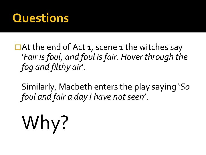 Act 1 scene 3 Macbeth Lesson Objectives At