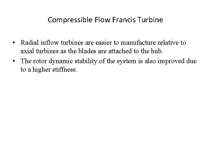 Radial Turbines Turboexpanders P M V Subbarao Professor