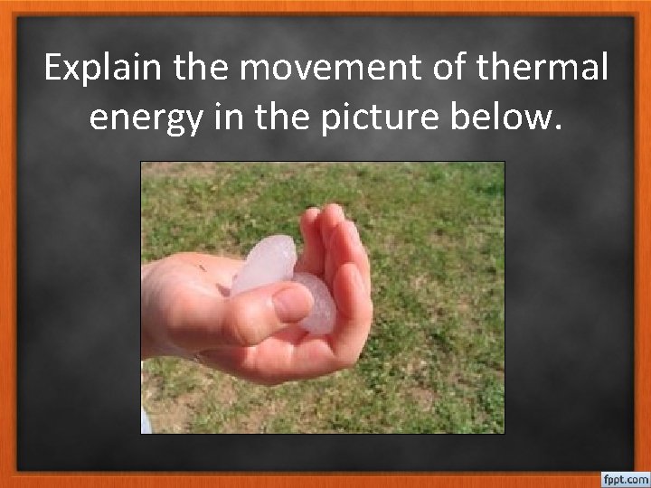 Heat Transfer Activating Strategy Watch the videos below