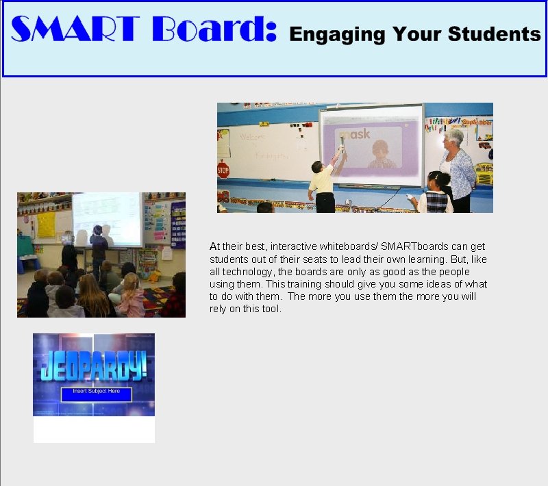 SMART Board Engaging Your Students Pam Yasenchak Grade