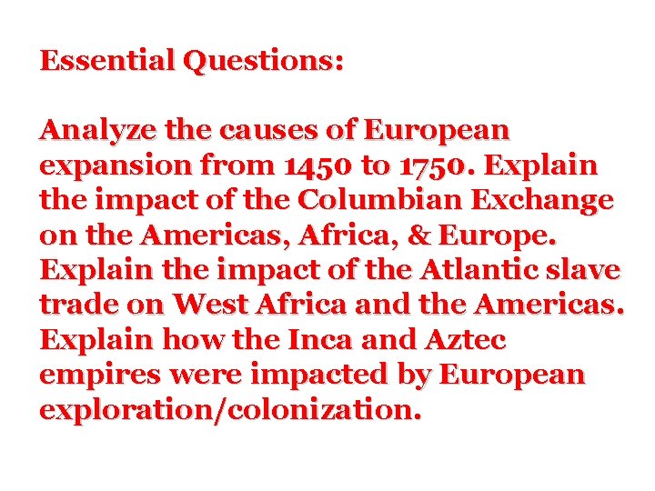 AGE OF EXPLORATION The First Global Age 1500