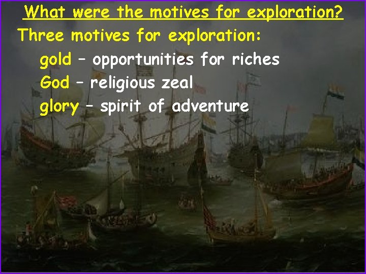 AGE OF EXPLORATION The First Global Age 1500