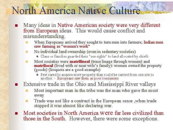 Early America Prehistoric and Native Societies Overview Big