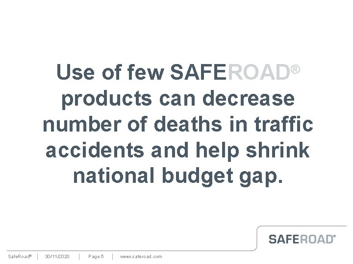 Safer roads by solutions Safe Road 30112020 Page