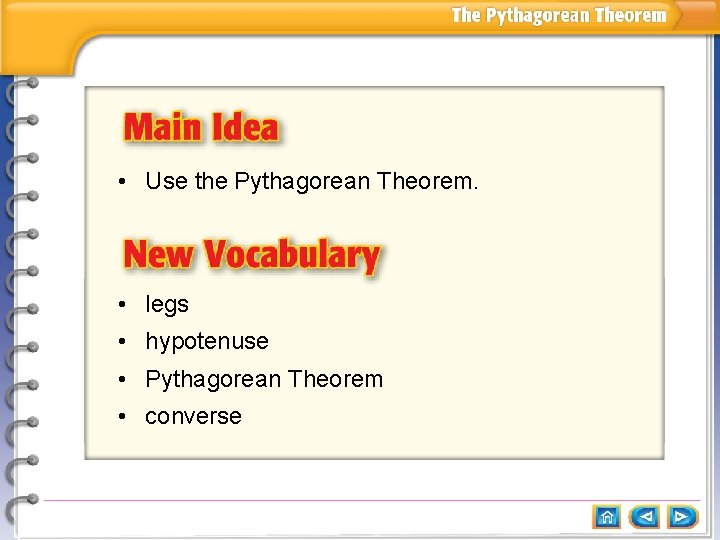 Main Idea and New Vocabulary Key Concept Pythagorean