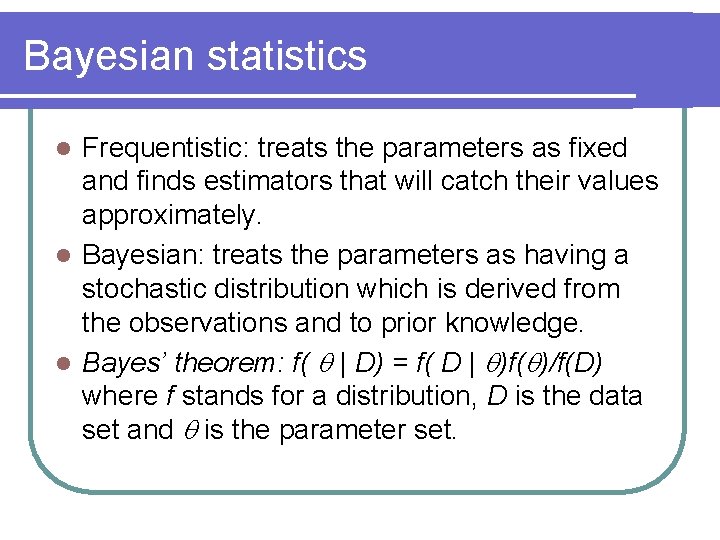 Making rating curves the Bayesian approach Rating curves