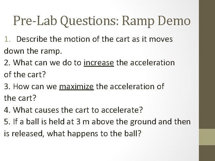 Free Fall Experiment PreLab Questions Ramp Demo 1