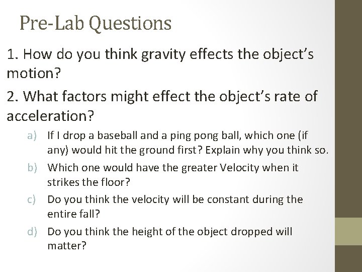 Free Fall Experiment PreLab Questions Ramp Demo 1