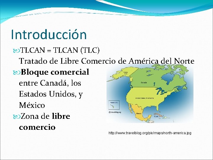 Tratado de Libre Comercio de Amrica del Norte