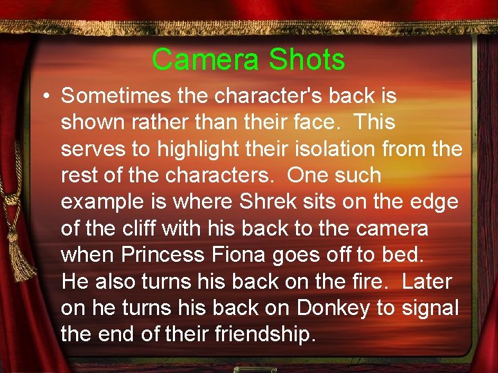 SHREK ANALYSIS Shreks Character The beginning The film