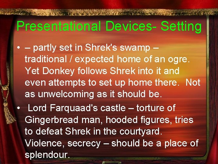 SHREK ANALYSIS Shreks Character The beginning The film