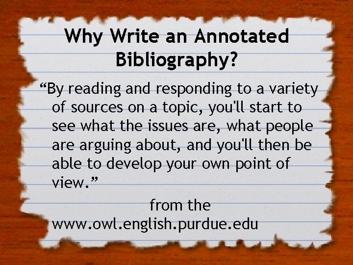 Annotated Bibliography An Overview Why Write an Annotated