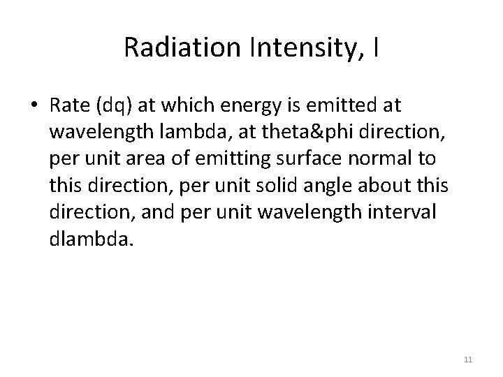 Chapter 12 Radiation Processes and Properties Basic Principles