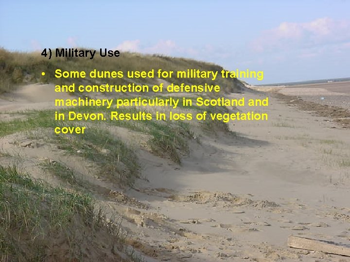 Factors Affecting Sand Dune Ecosystems 1 BEACH MANAGEMENT