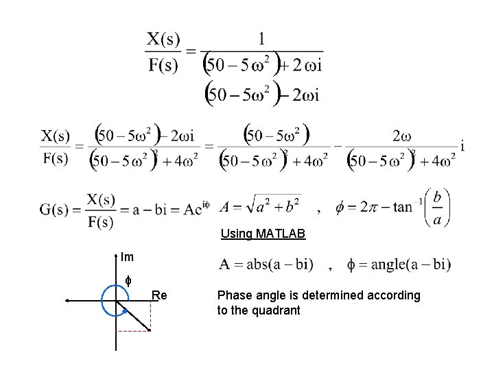 DESCRIBING FUNCTION ANALYSIS The frequency response method is