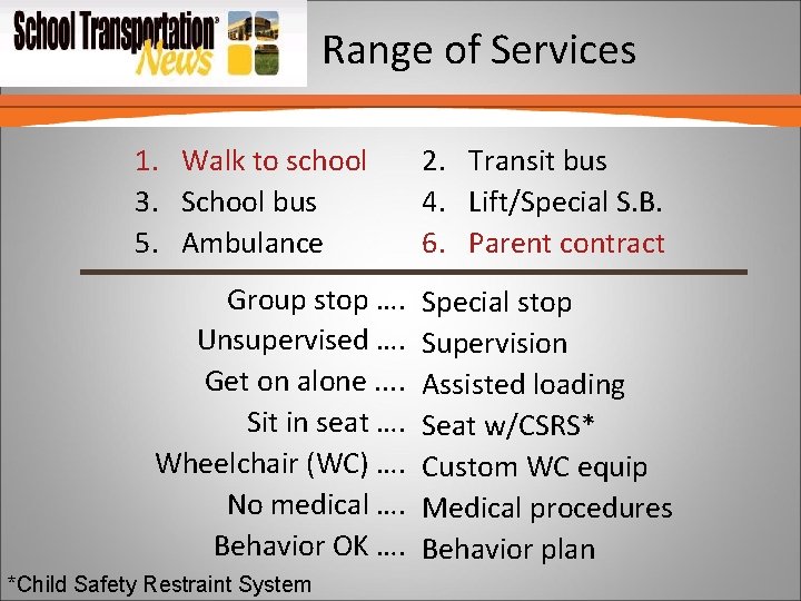 Learning Life Skills on the School Bus Identification