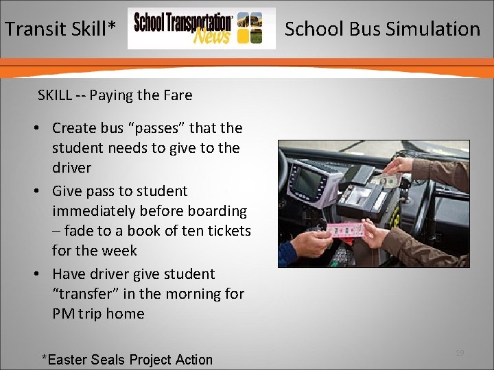 Learning Life Skills on the School Bus Identification