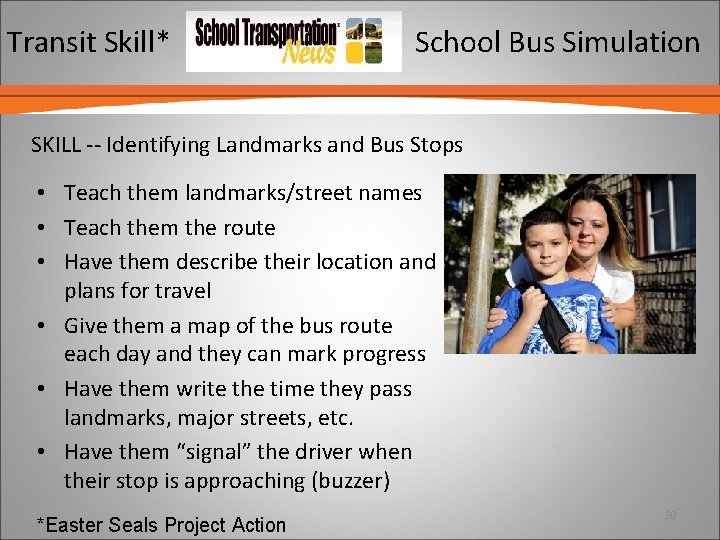 Learning Life Skills on the School Bus Identification