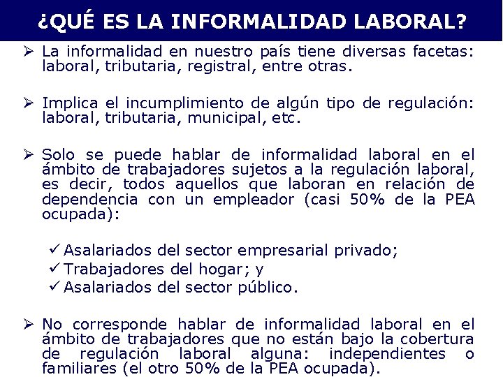 LA INFORMALIDAD LABORAL EN EL PER Y PROPUESTAS