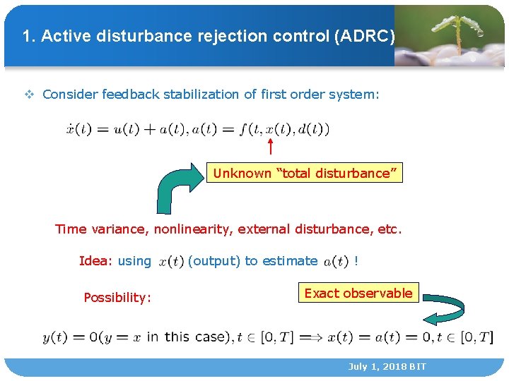 Active Disturbance Rejection Control to Uncertain EulerBernoulli Beam