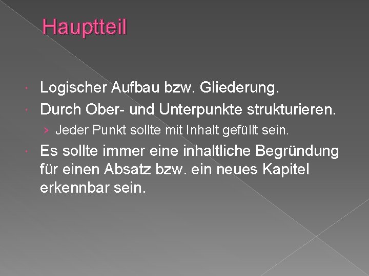 Leitfaden Hausarbeit Hausarbeit Titelblatt Inhaltsverzeichnis Einleitung Hauptteil Schluss