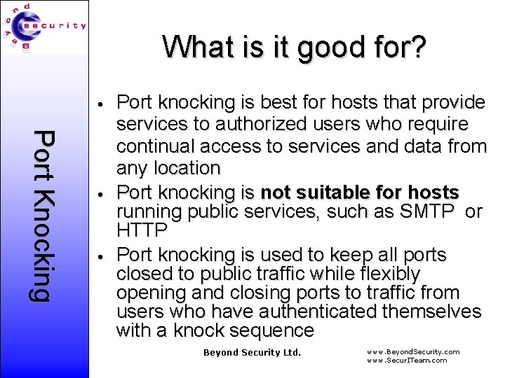 Beyond Security Port Knocking Presentation on Noam Rathaus Beyond Security Port Knocking Presentation on Noam Rathaus