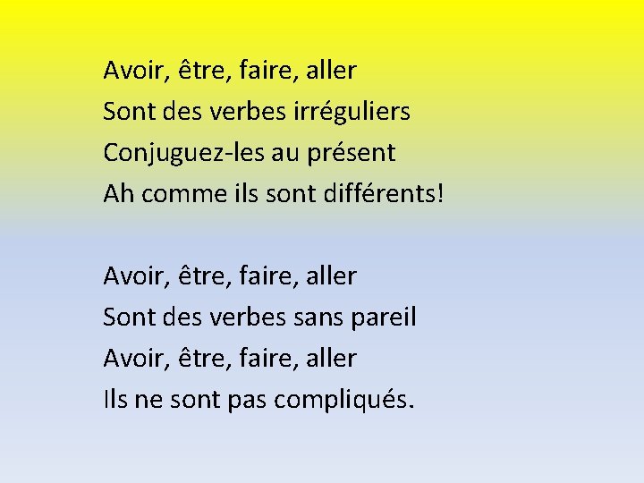 Les Familles des verbes Dans chaque famille cest