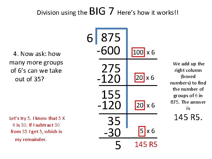 Division using the BIG 7 By Jay Wallace