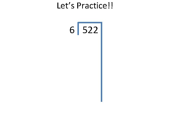 Division using the BIG 7 By Jay Wallace
