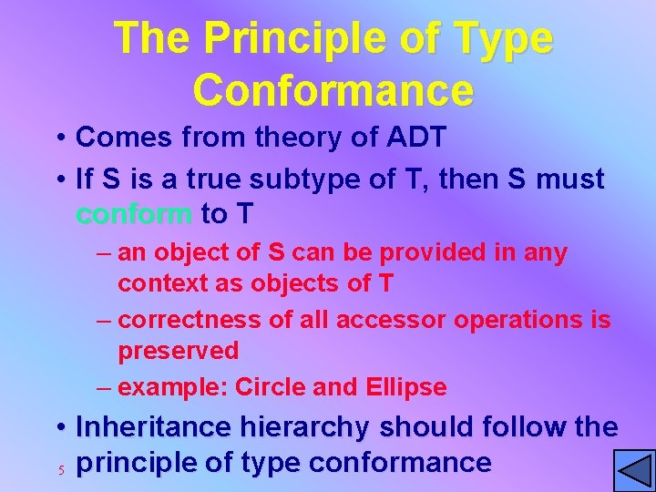 Type Conformance And Closed Behavior Constructing Class Hierarchies