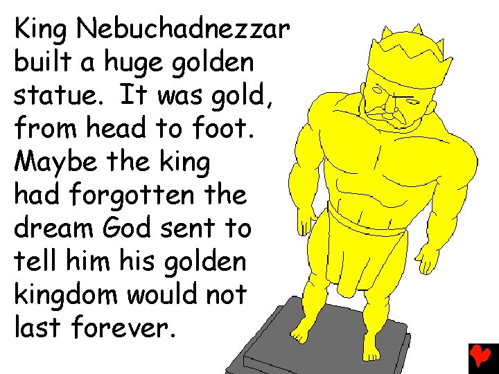 Bible for Children presents THE MEN WHO WOULD