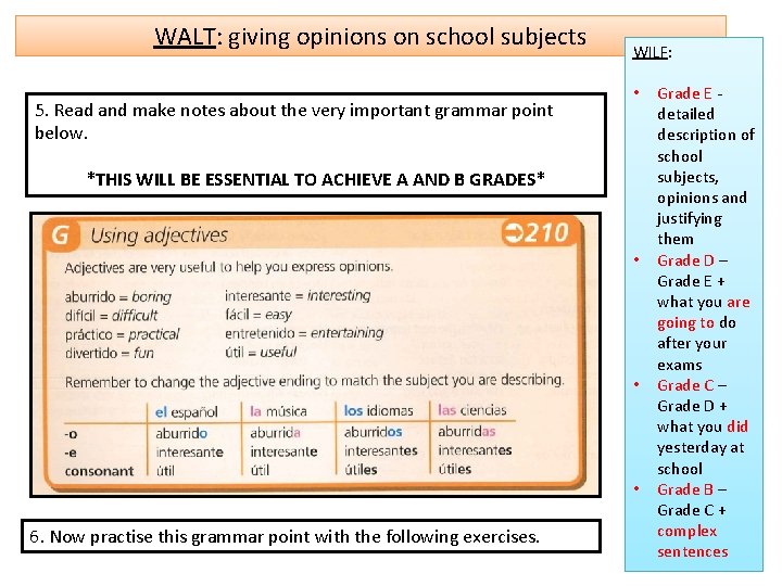 Las asignaturas WALT giving opinions on school subjects