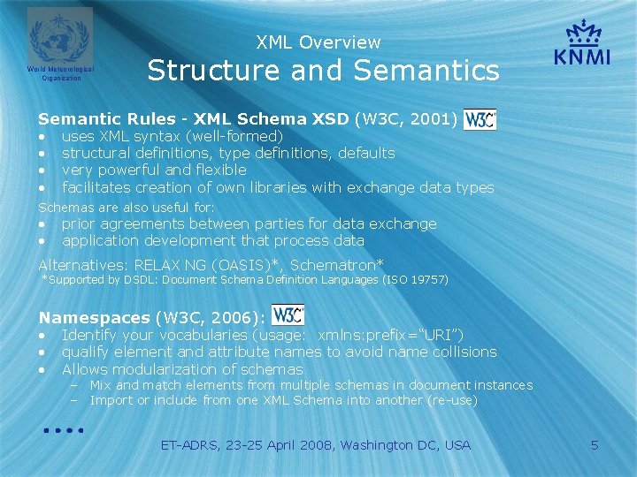 World Meteorological Organization CBS OPAGISS Expert Team on