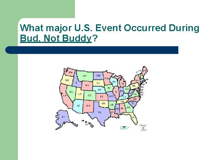 Bud Not Buddy By Christopher Curtis SETTING Where