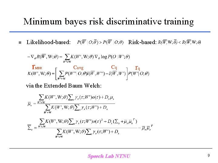 Lattices Segmentation and Minimum Bayes Risk Discriminative Training