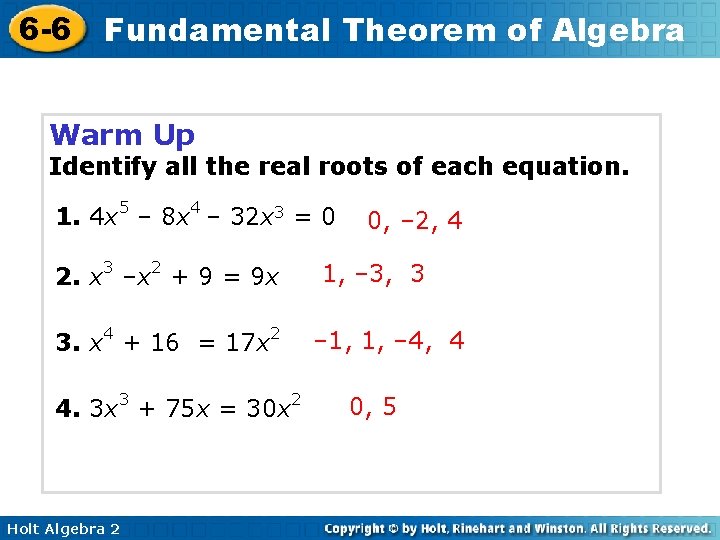 6 6 Fundamental Theoremof of Algebra Warm Up