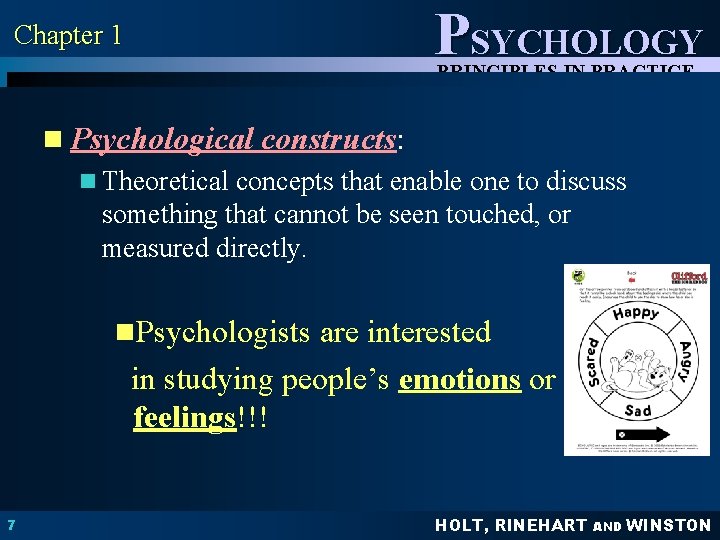 PSYCHOLOGY Chapter 1 PRINCIPLES IN PRACTICE Bellringer ANSWER