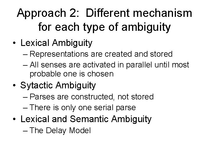 The Interaction Of Lexical And Syntactic Ambiguity By