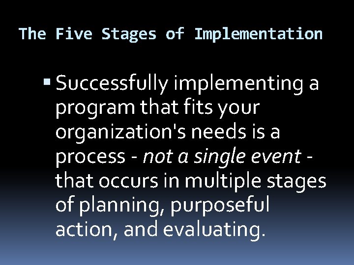 OVERVIEW IMPLEMENTING EVIDENCEBASED PRACTICES IN FAITHBASED AND COMMUNITY