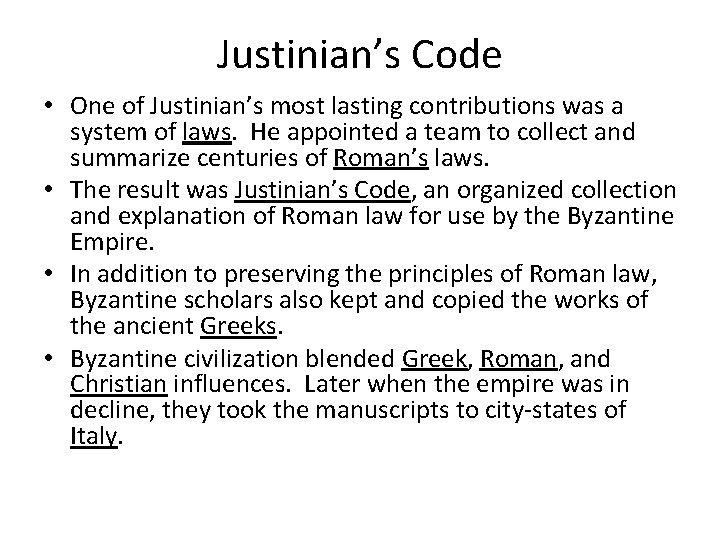 Constantinople and his Capital The emperor Constantine began
