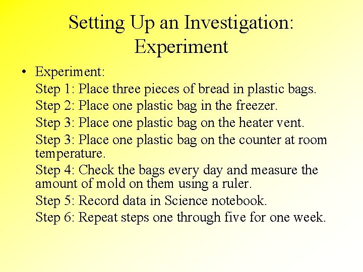 Ch 1 Scientific Investigations Vocabulary observe prediction investigate