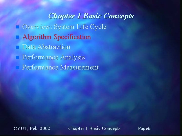 Chapter 1 Basic Concepts Overview System Life Cycle