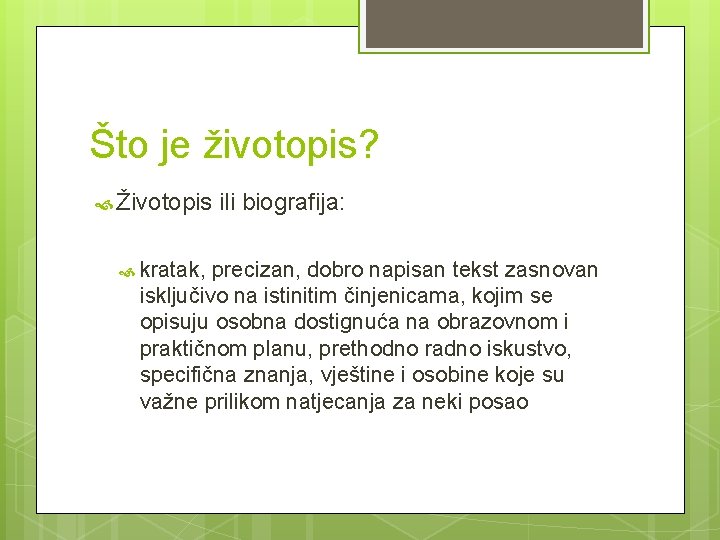Kako se najbolje predstaviti Izrada molbe i ivotopisa