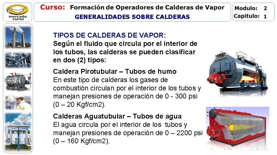 2 GENERALIDADES SOBRE CALDERAS Bienvenido al Modulo 1