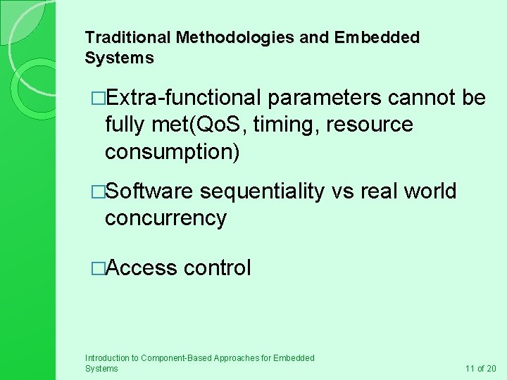 Introduction to ComponentBased Approaches for Embedded Systems Class