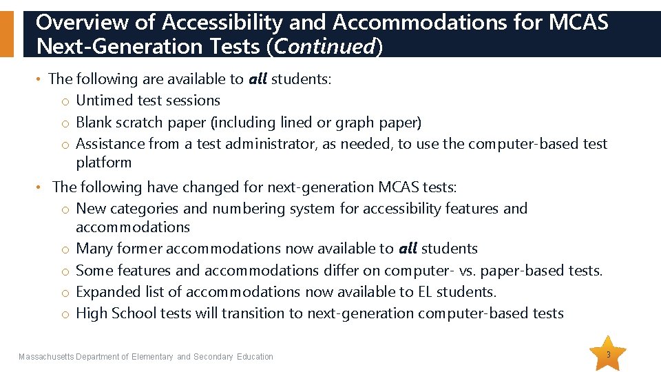 Accessibility and Accommodations For NextGeneration MCAS Tests Overview