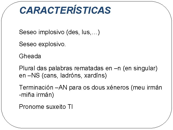 BLOQUES E REAS LINGSTICAS DO GALEGO Haga clic