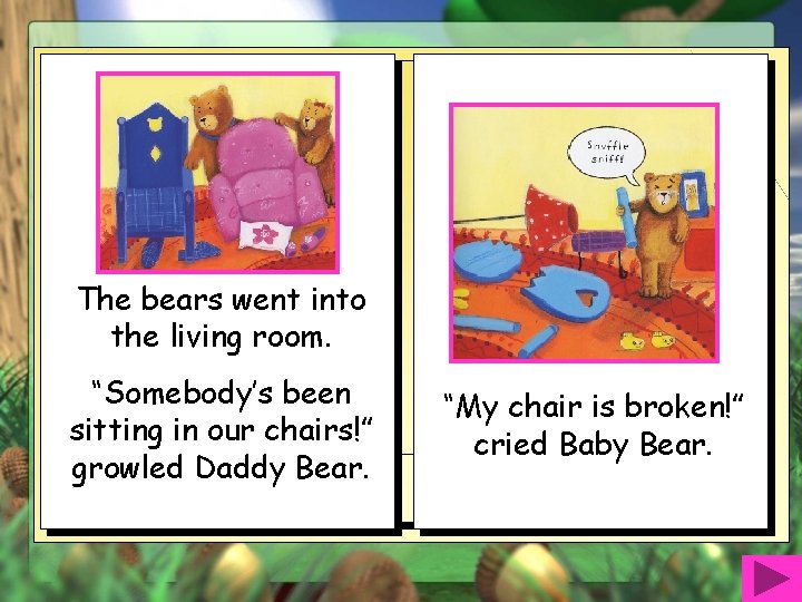 Goldilocks and the Three Bears Story retold by