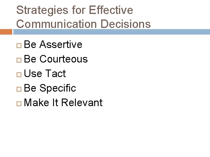 EFFECTIVE INTERPERSONAL COMMUNICATION STRATEGIES Chapter 6 Key Vocabulary