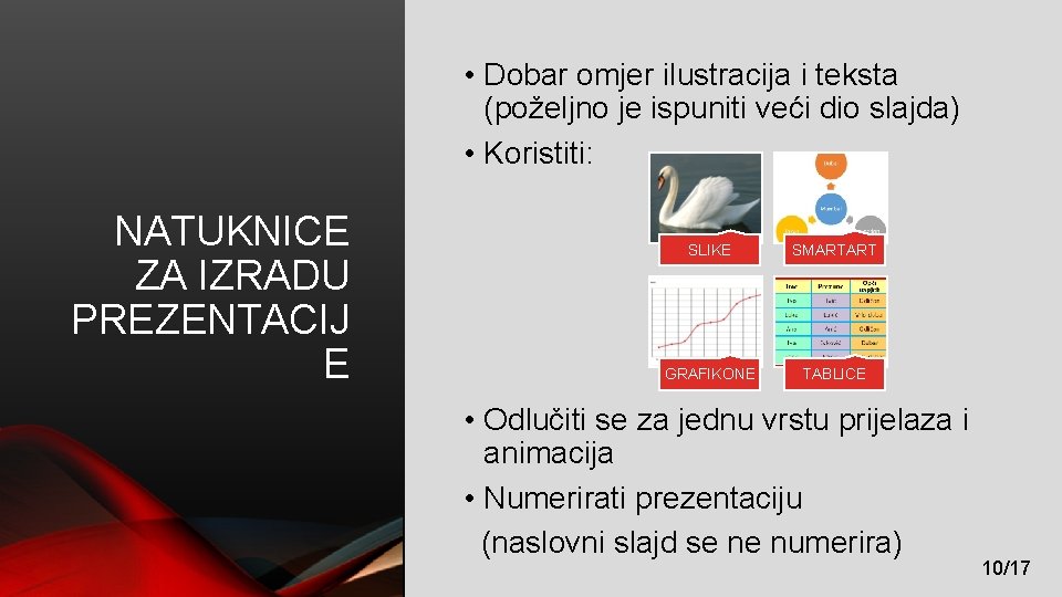 PRINCIPI DOBRE PREZENTACIJE Natuknice za izradu Power Point